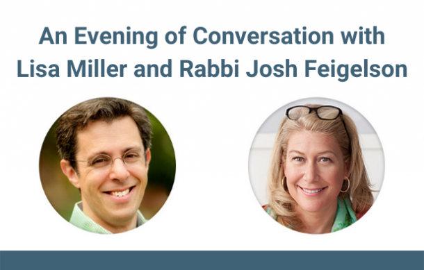 A Conversation with Dr. Lisa Miller - Institute for Jewish Spirituality.